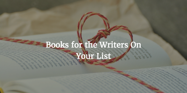 Books for the Writers On Your List